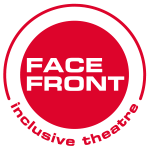 Face Front Inclusive Theatre – Inclusion through theatre